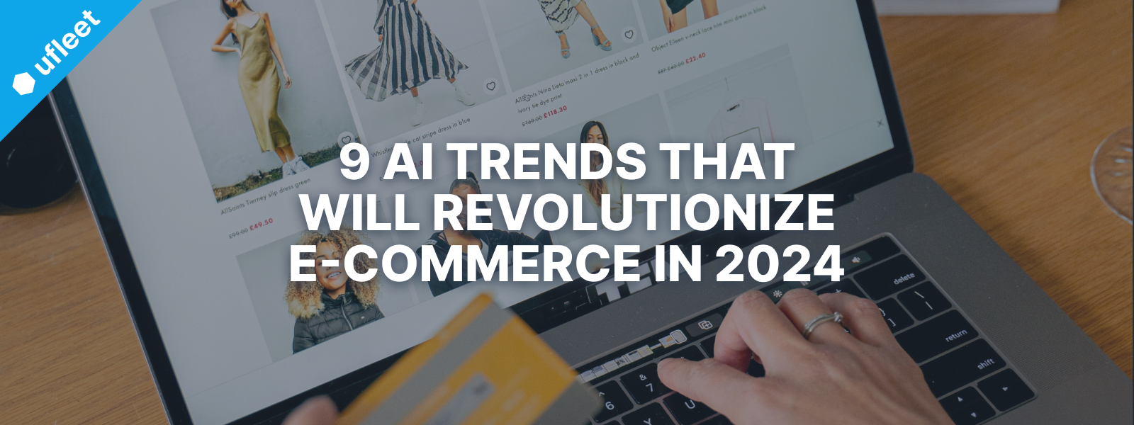 9 AI Trends That Will Revolutionize E-commerce in 2024